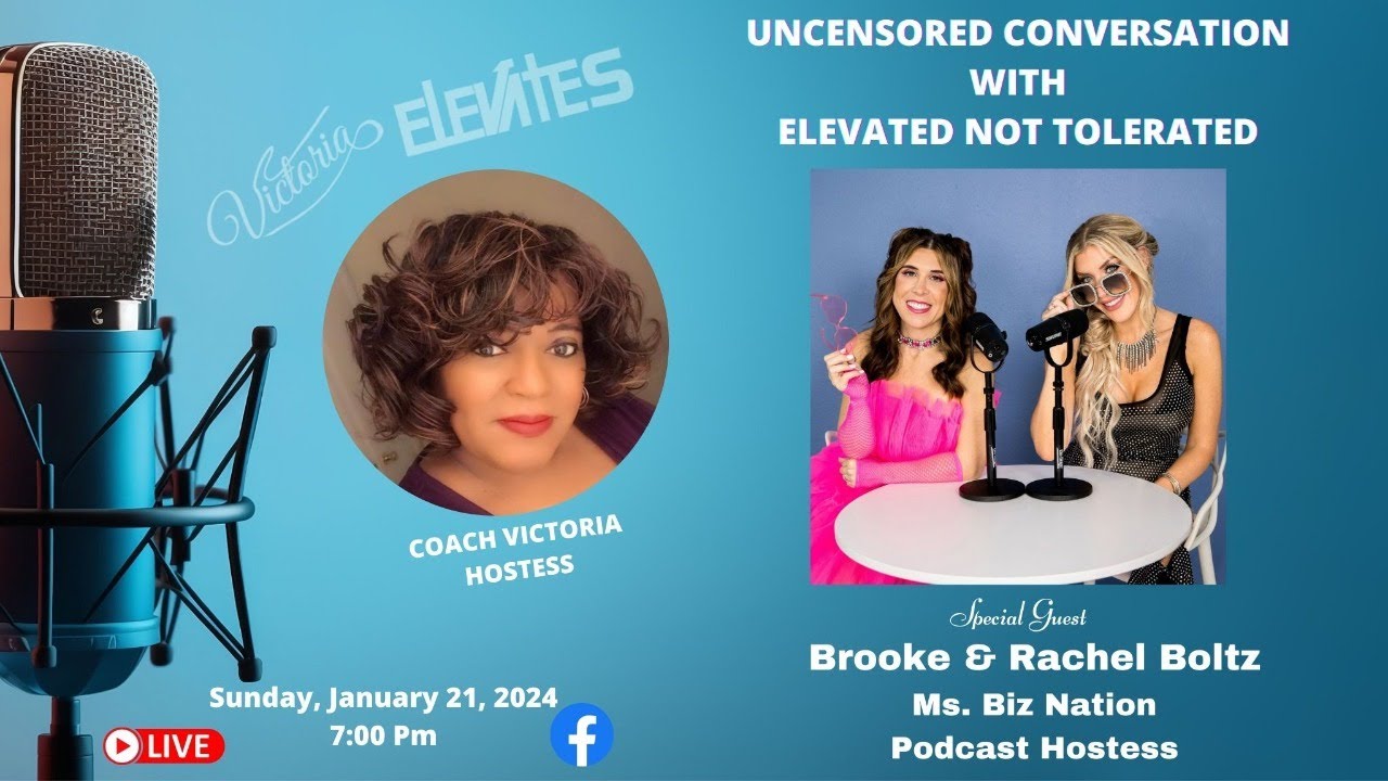 Victoria Elevates - Uncensored Conversation with Elevated Not Tolerated ...