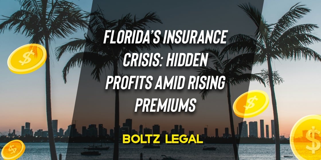 Florida’s Insurance Crisis: Hidden Profits Amid Rising Premiums - Boltz ...